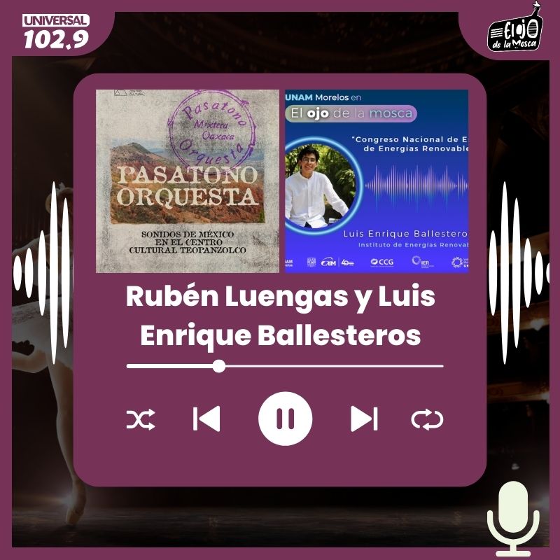 Universal 102.9 | Rubén Luengas y Luis Enrique Ballesteros - 04 de ...